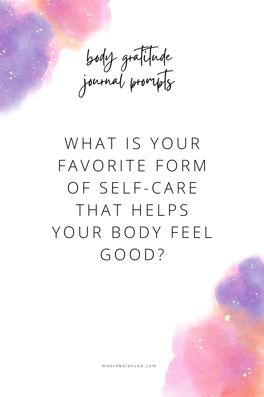 9 Gratitude Journal Prompts to Feel Good About Your Body - Moore Balanced